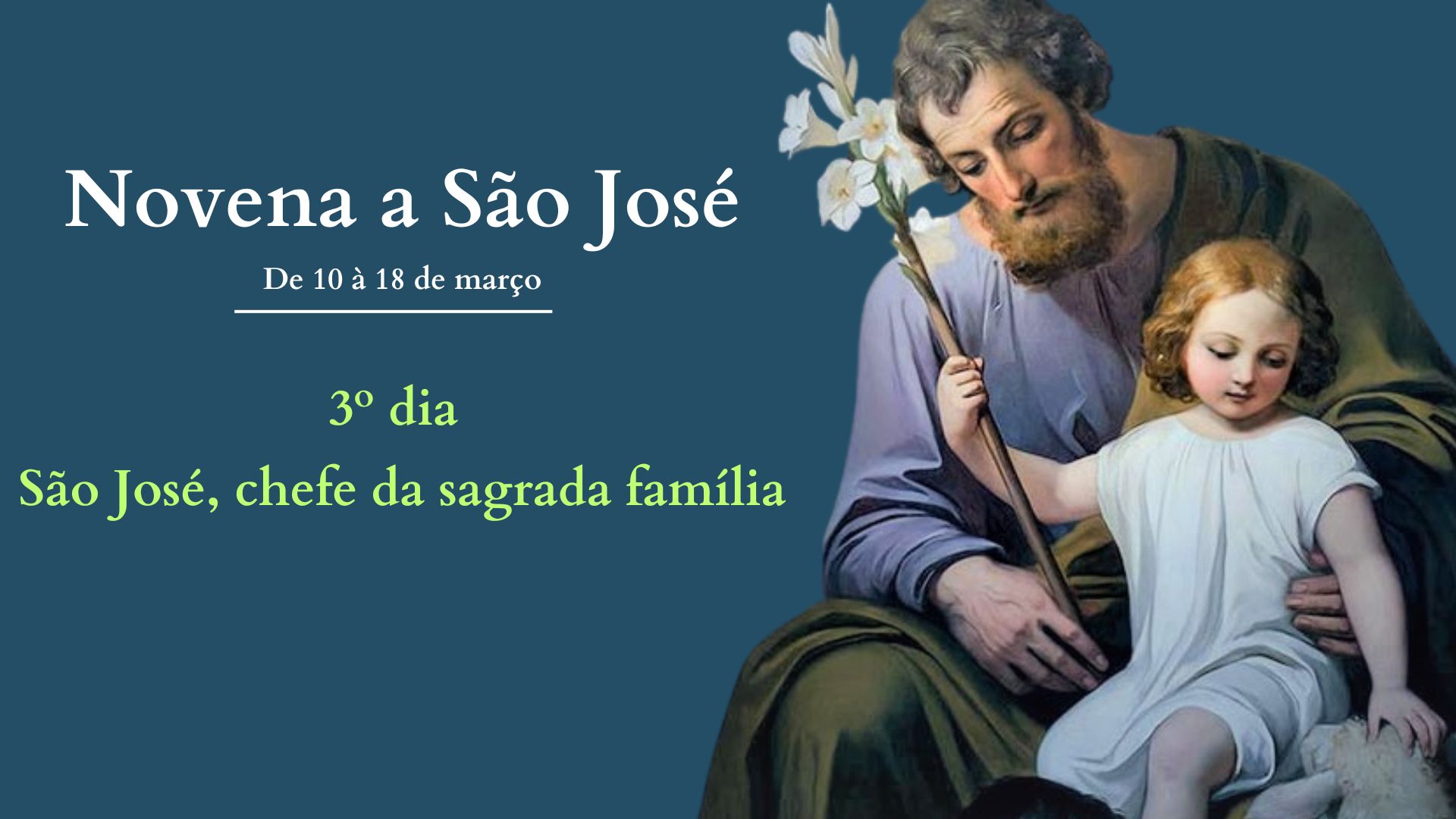 Terceiro dia da novena a São José - São José, chefe da sagrada família