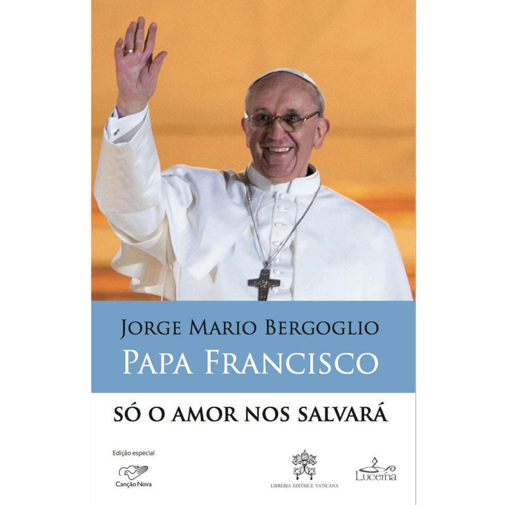 Livro - só o amor nos salvará Livro - só o amor nos salvará